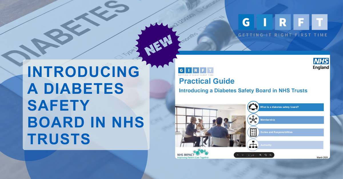 New diabetes safety board guide launched by GIRFT - The Diabetes Times